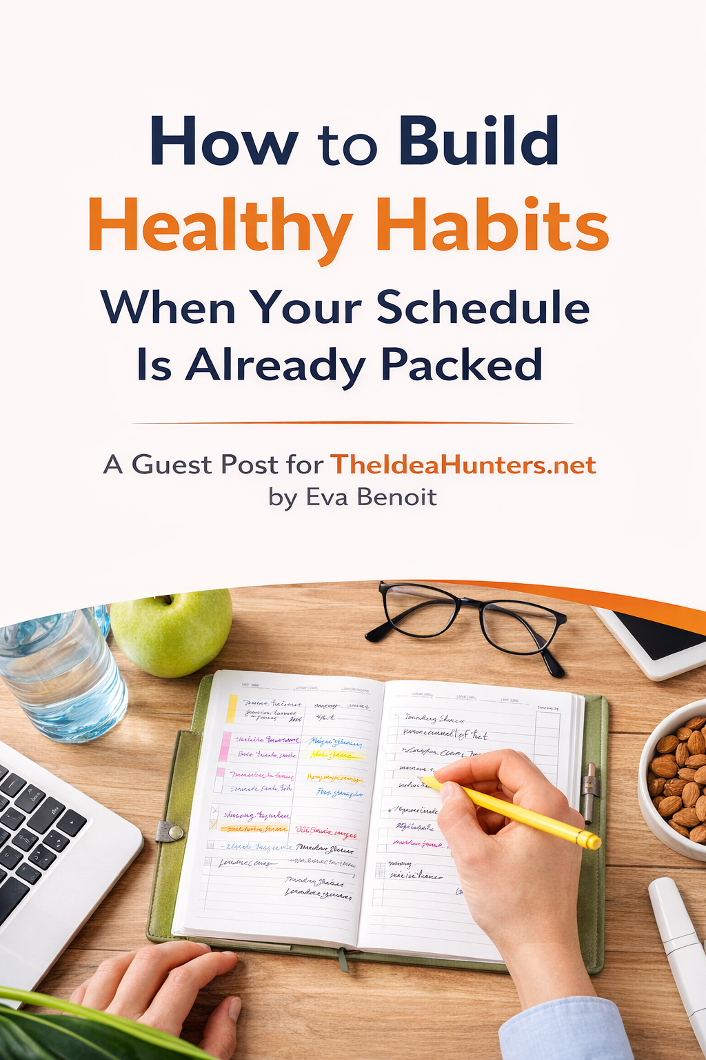 How to Build Healthy Habits That Fit Your Busy Life and Boost Success ...